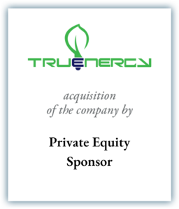 truenergy | Pinecrest Capital Partners